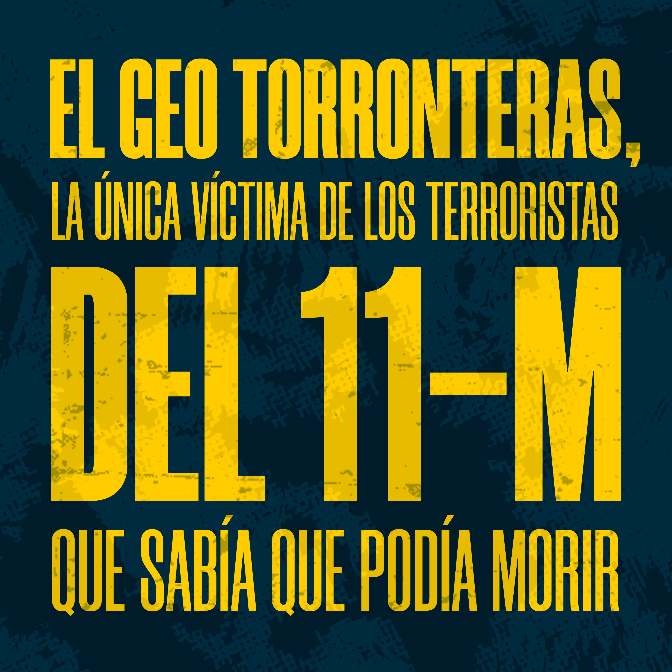 El GEO Torronteras, la única víctima de los terroristas del 11-M que ...