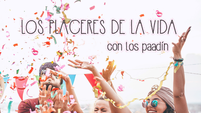 Los placeres de la vida (25/09/2024)